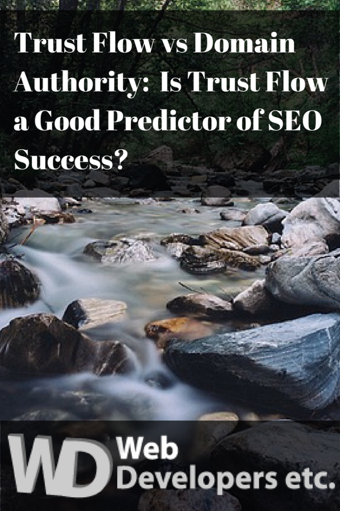 Trust Flow vs Domain Authority: Is Trust Flow a Good Predictor of SEO ...